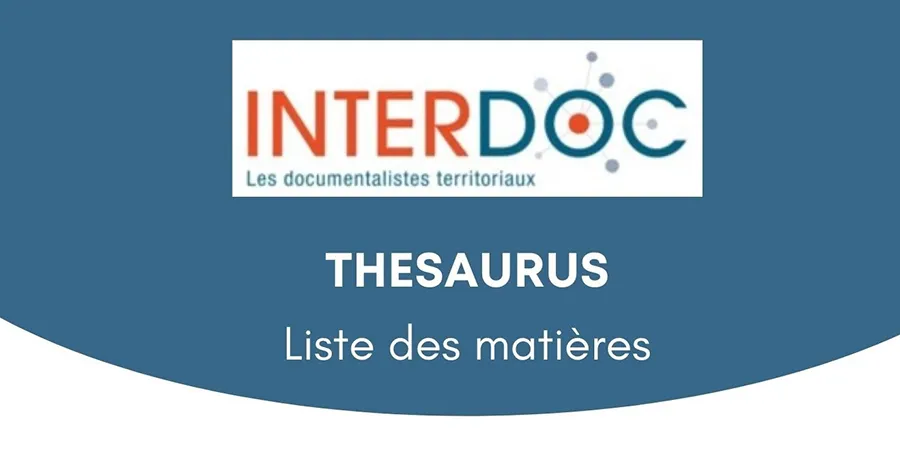 Thesaurus Interdoc : la version 2024 vient de sortir - InterDoc